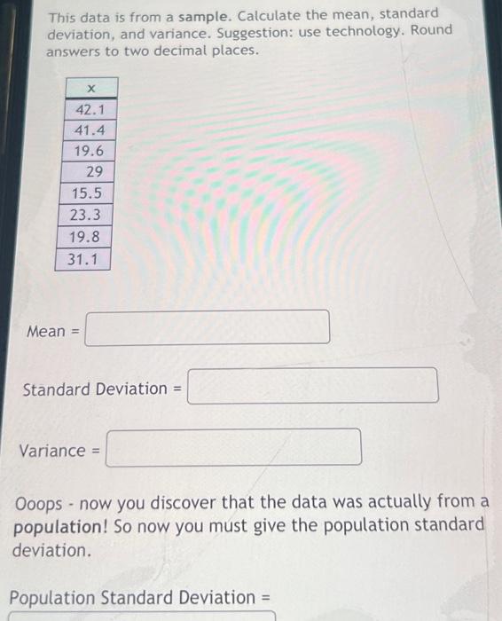 Solved This data is from a sample. Calculate the mean, | Chegg.com