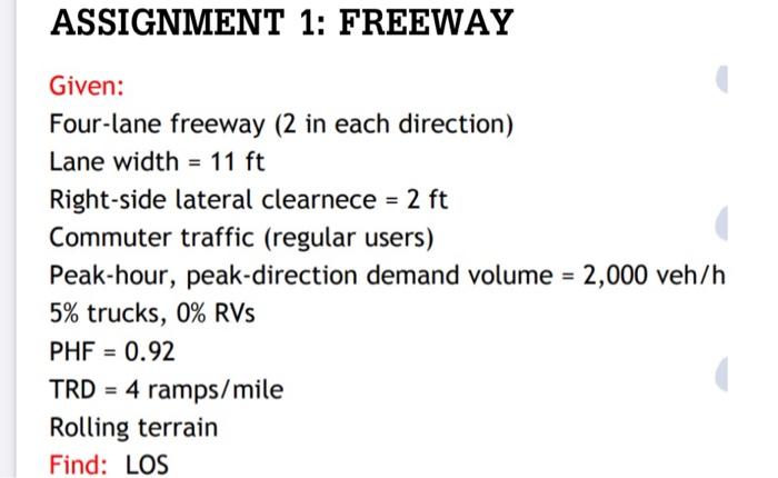 Assignment 1 Freeway Given Four Lane Freeway 2 In