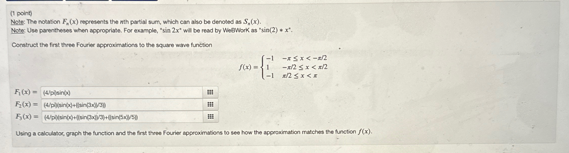 Solved (1 ﻿point)Note: The notation Fn(x) ﻿represents the | Chegg.com