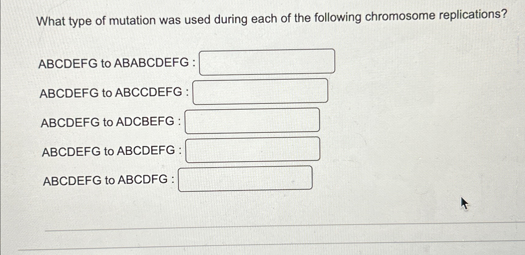 Solved What type of mutation was used during each of the | Chegg.com