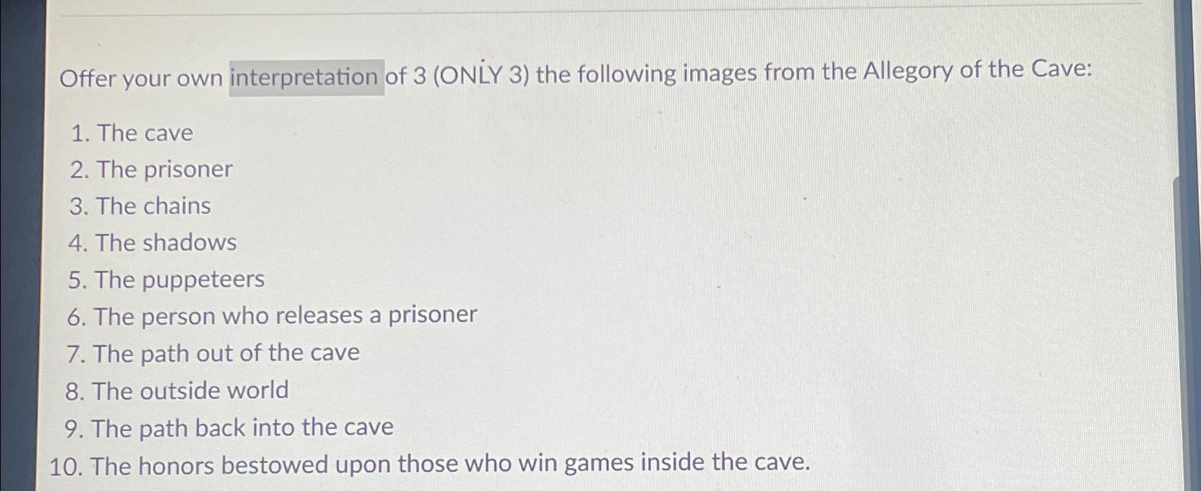 Solved Offer your own interpretation of 3 (ONLY 3) ﻿the | Chegg.com