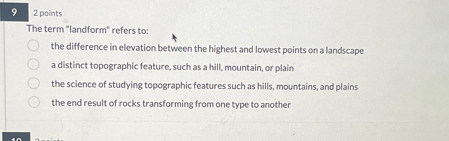 Solved 92 ﻿pointsThe term "landform" refers to:the | Chegg.com