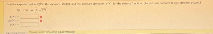 Solved Find the expected value E(X), the variance Var(X) and | Chegg.com