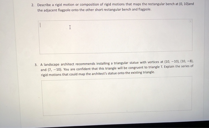 2. Describe a rigid motion or composition of rigid | Chegg.com