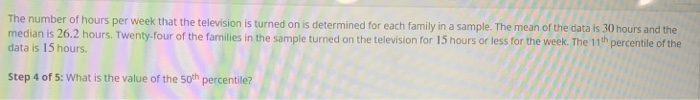 Solved The number of hours per week that the television is | Chegg.com