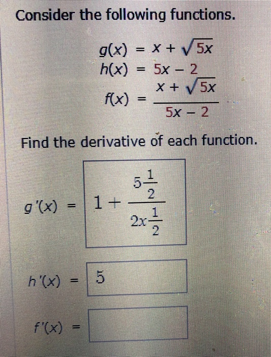 Solved Consider the following functions. g(x) = x x + V 5x | Chegg.com