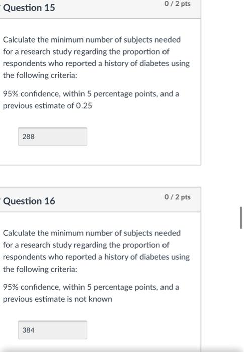 Solved Question 15 0/2 pts Calculate the minimum number of | Chegg.com
