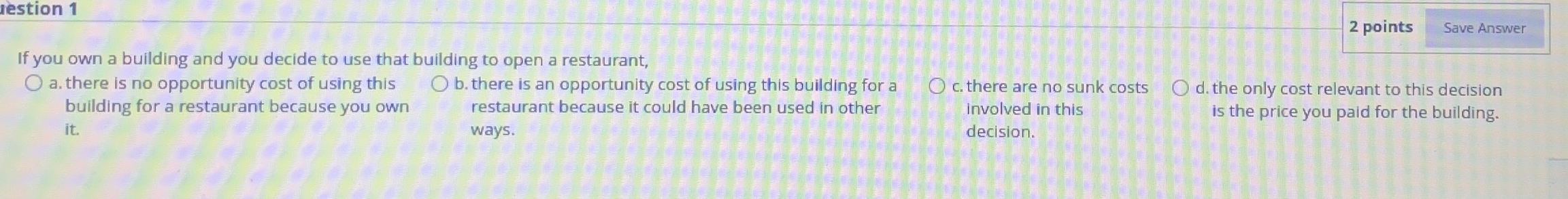 Solved 2 ﻿pointsIf you own a building and you decide to use | Chegg.com
