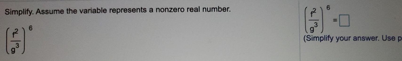 Solved 6 Simplify. Assume the variable represents a nonzero | Chegg.com