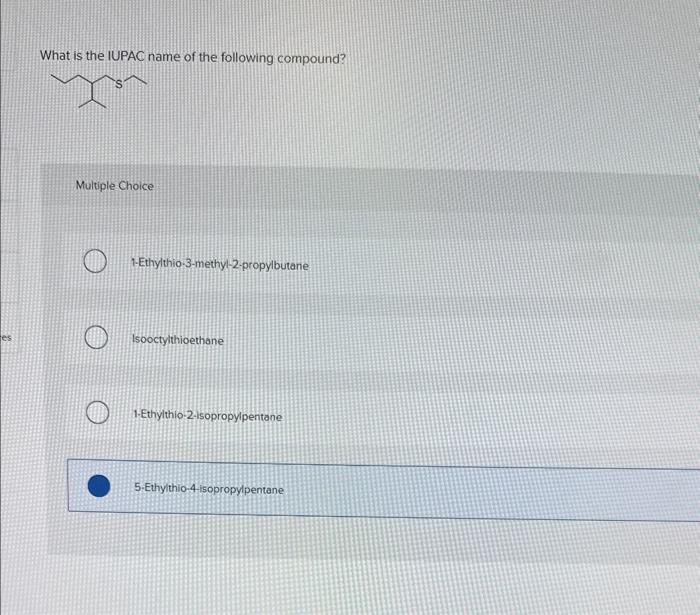 Solved What is the IUPAC name of the following compound? | Chegg.com