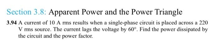 Solved Section 3.8: Apparent Power and the Power Triangle | Chegg.com