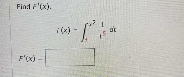Solved Find F′(x) F(x)=∫3x2t51dt F′(x)= | Chegg.com