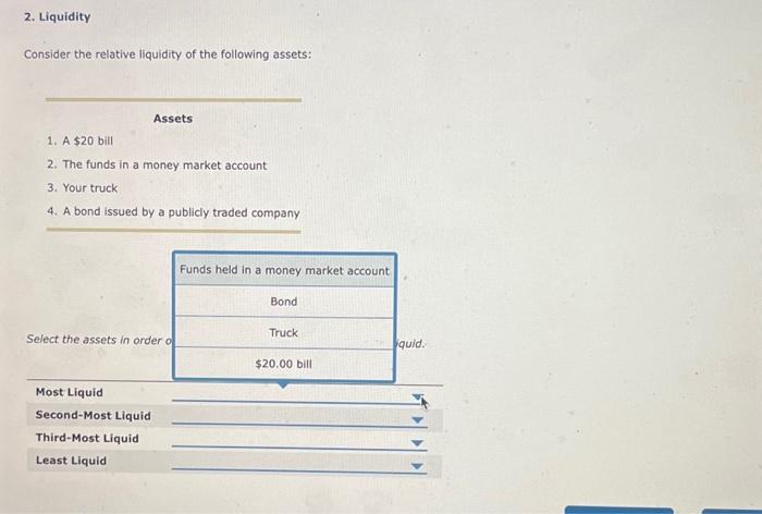 Solved Consider the relative liquidity of the following | Chegg.com