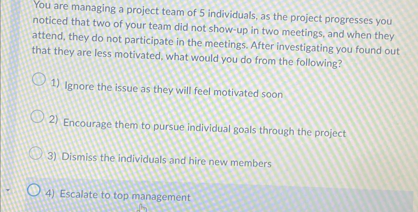 Solved You are managing a project team of 5 ﻿individuals, as | Chegg.com