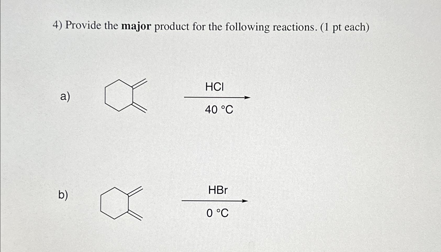 Solved Provide the major product for the following | Chegg.com