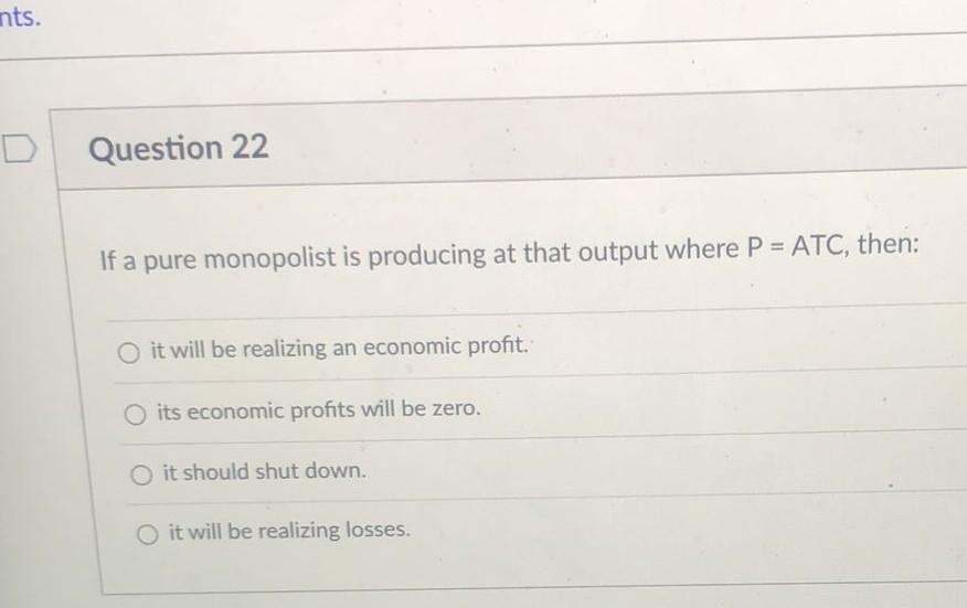 Solved If a pure monopolist is producing at that output | Chegg.com