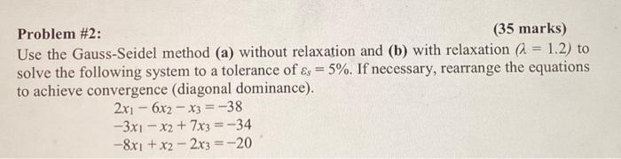 Solved Problem \#2: (35 marks) Use the Gauss-Seidel method | Chegg.com