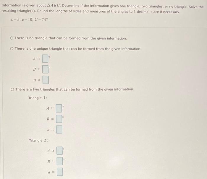 Solved Information is given about AABC. Determine if the | Chegg.com