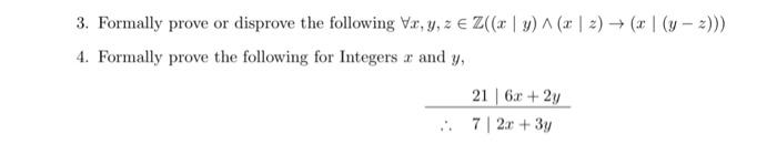 Solved 3. Formally prove or disprove the following Vx, y, z | Chegg.com