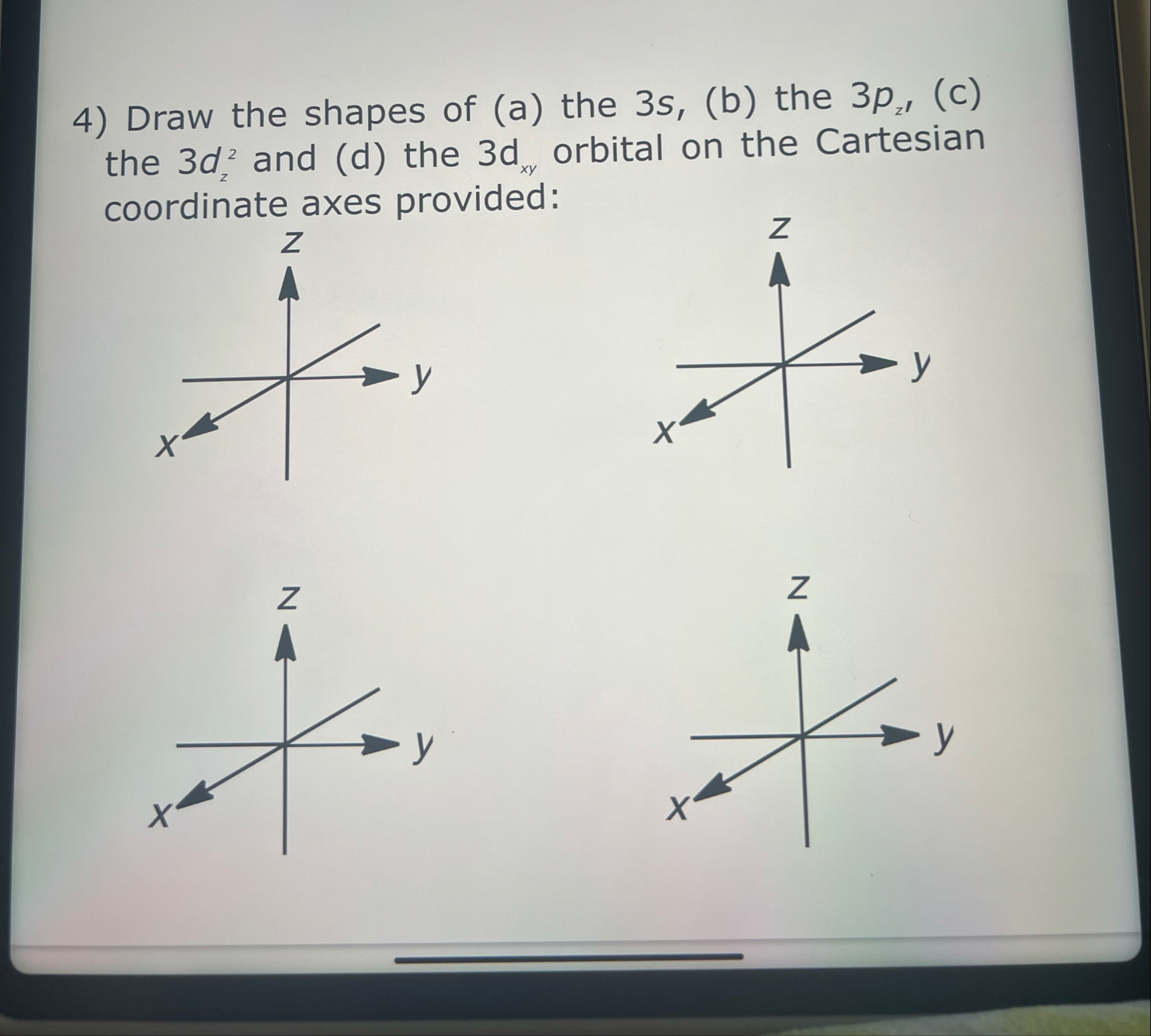 Solved Draw the shapes of (a) ﻿the 3s, (b) ﻿the 3pz' (c) | Chegg.com