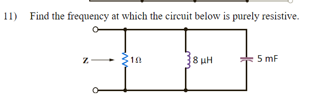 Solved Find the frequency at which the circuit below is | Chegg.com