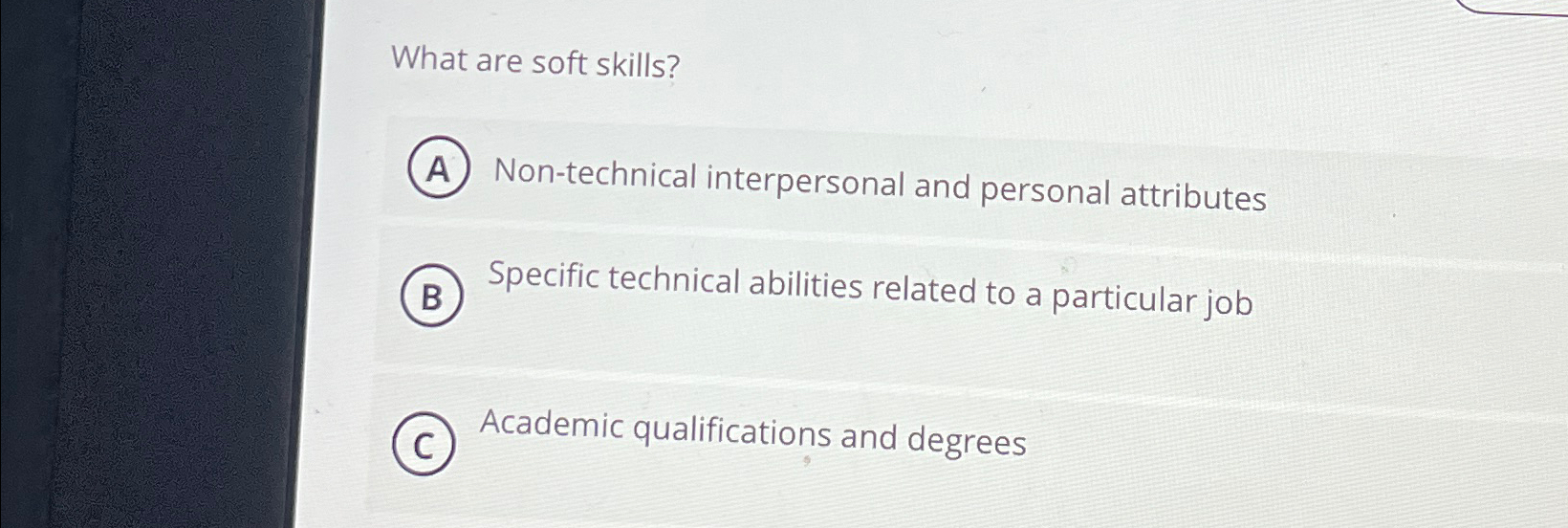 Solved What are soft skills?Non-technical interpersonal and | Chegg.com