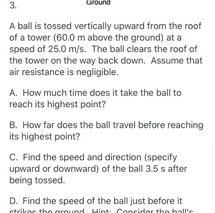 Solved 3. Ground A ball is tossed vertically upward from the | Chegg.com