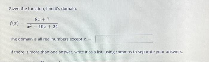 Solved Given the function, find It's domain. | Chegg.com