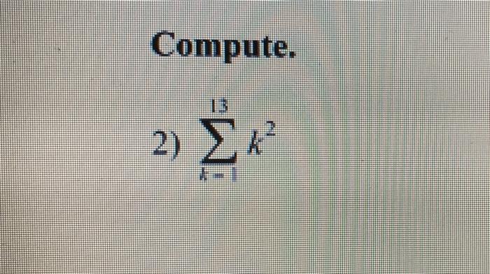 Solved Compute. 2) ΣΕ | Chegg.com