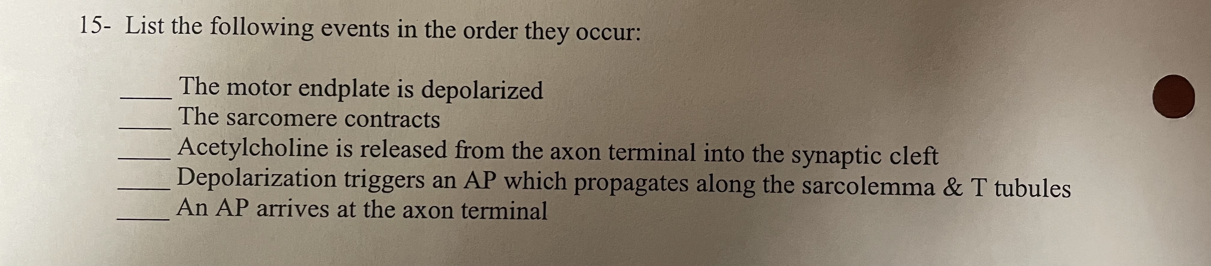 Solved 15- ﻿List the following events in the order they | Chegg.com