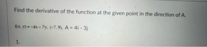 Solved Find the derivative of the function at the given | Chegg.com