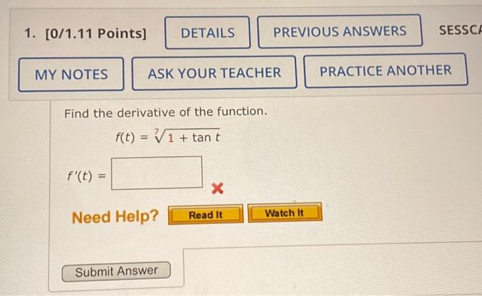 Solved Find the derivative of the function. f(t)=71+tant | Chegg.com