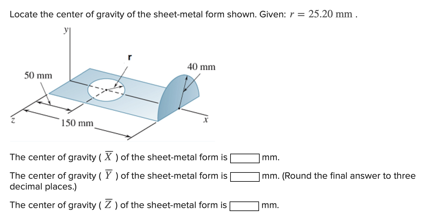 Solved Locate the center of ﻿gravity of ﻿the sheet-metal | Chegg.com