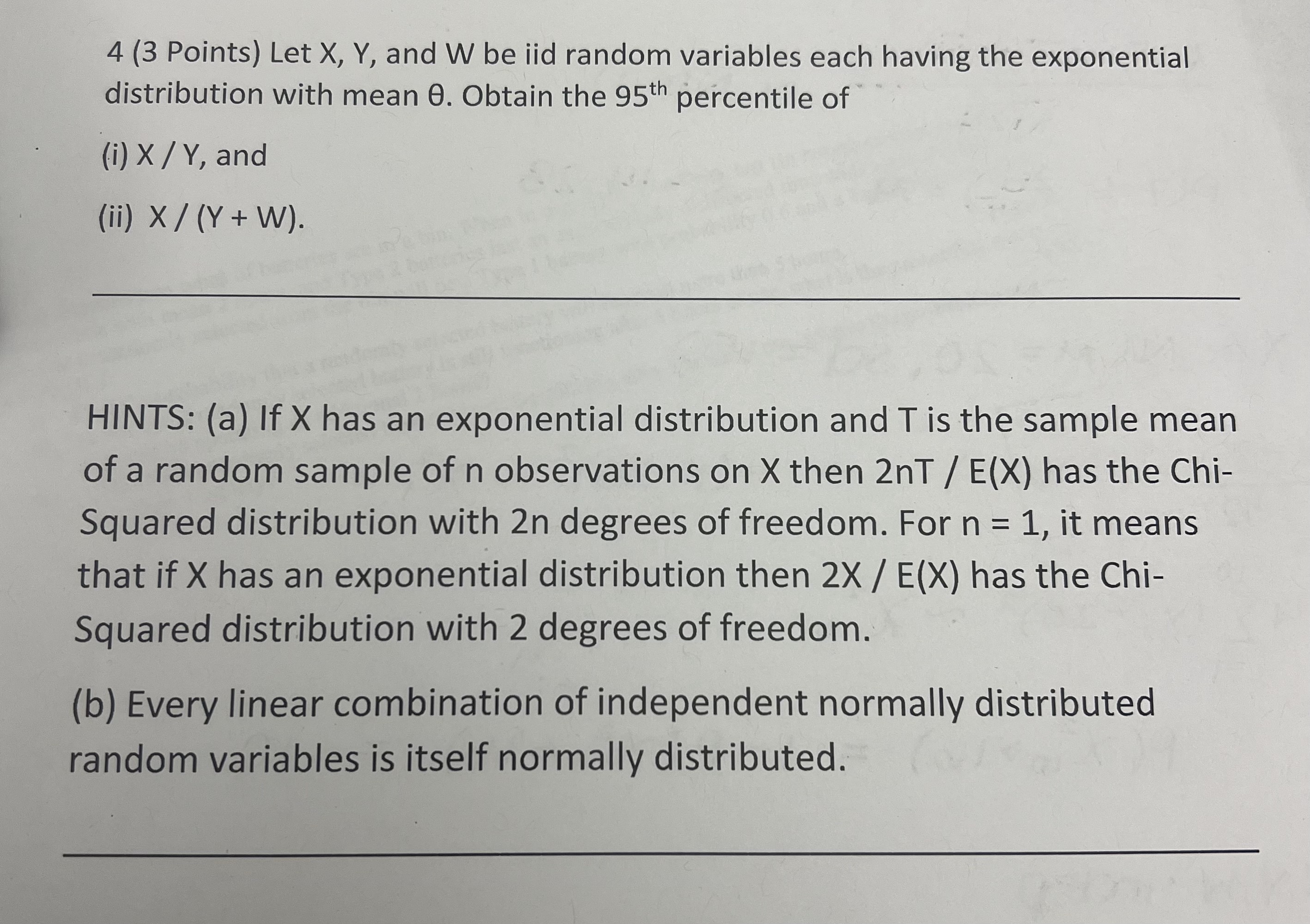 Solved Let X,Y, ﻿and W ﻿be iid random variables each having | Chegg.com