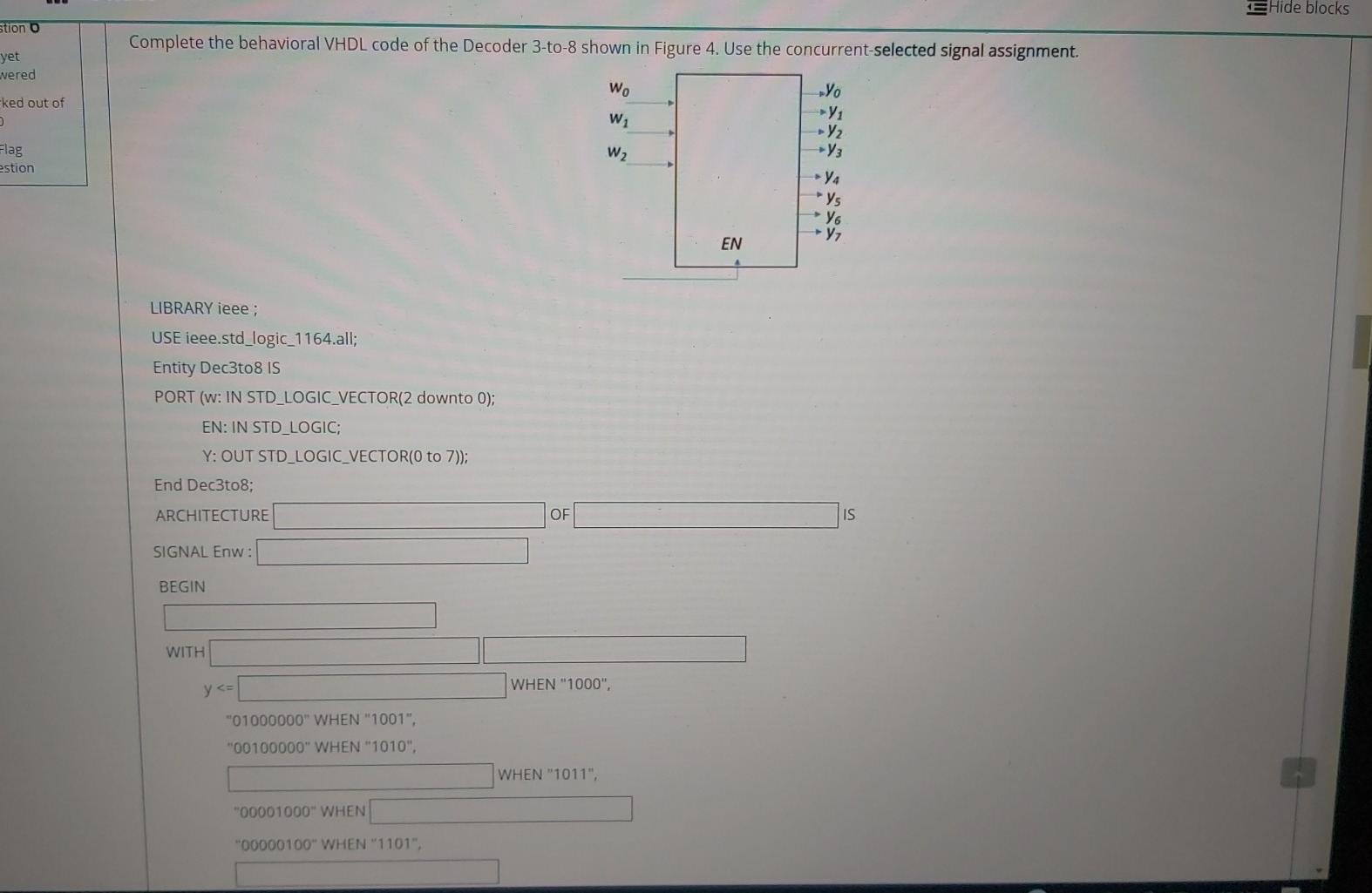 Solved Hide blocks stion o Complete the behavioral VHDL code | Chegg.com