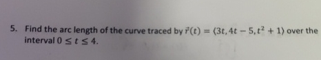 Solved Find the arc length of the curve traced by | Chegg.com