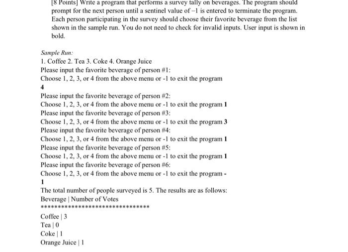 Solved [8 Points] Write a program that performs a survey | Chegg.com