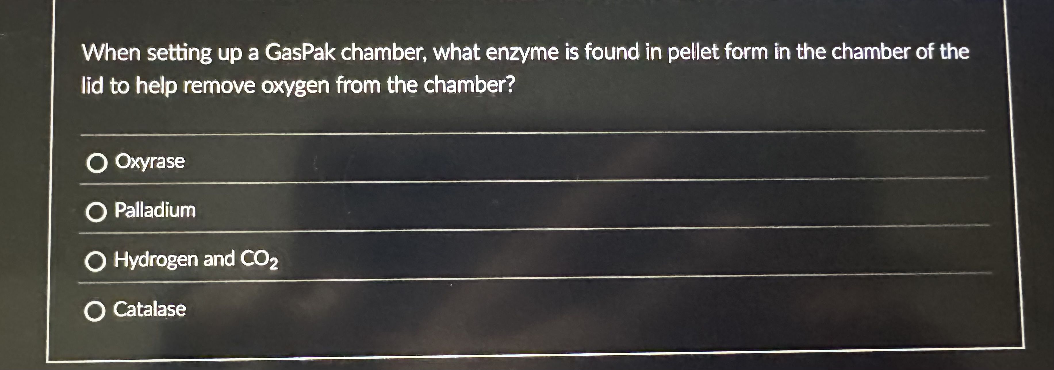 Solved When setting up a GasPak chamber, what enzyme is | Chegg.com