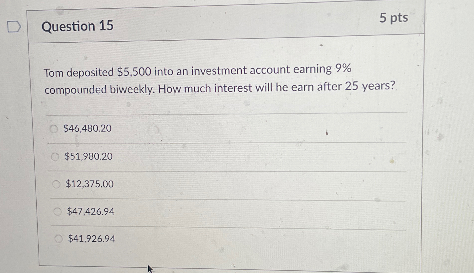 Solved Question 155 ﻿ptsTom deposited $5,500 ﻿into an | Chegg.com