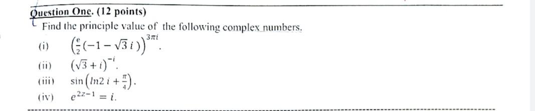 Solved Question One. (12 points) Find the principle value of | Chegg.com