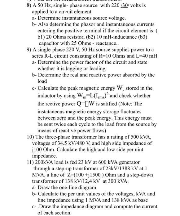 Solved 8) A 50 Hz, single-phase source with 220/30 volts is | Chegg.com
