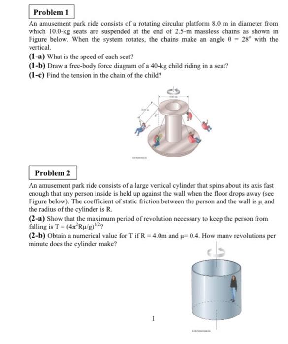 Solved Problem 1 An amusement park ride consists of a | Chegg.com
