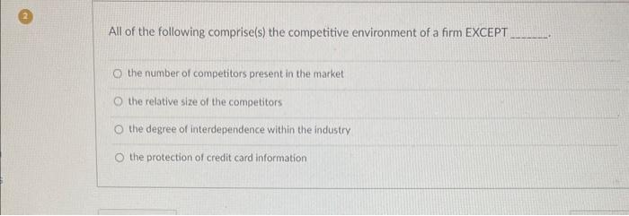 Solved All of the following comprise(s) the competitive | Chegg.com