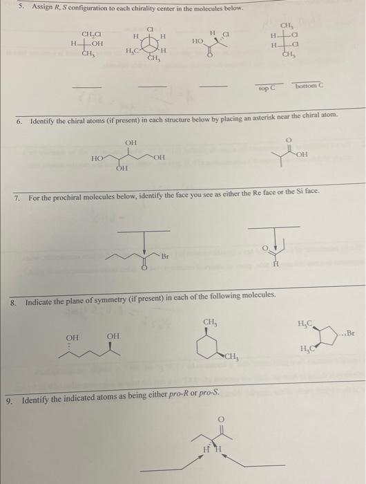 Solved 5. Assign R,S configuration to each chirality center | Chegg.com