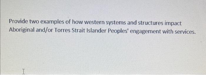 Solved Provide two examples of how western systems and | Chegg.com
