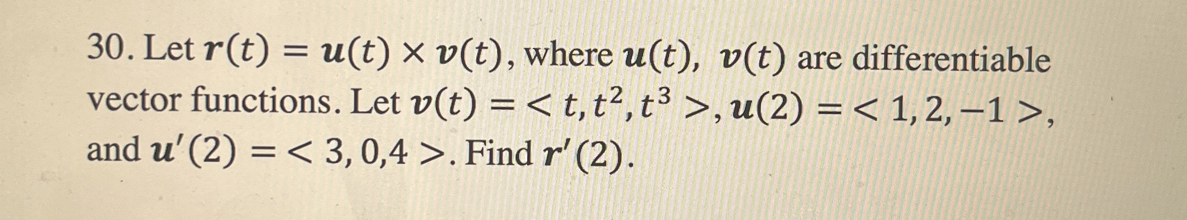 Solved Let r(t)=u(t)×v(t), ﻿where u(t),v(t) ﻿are | Chegg.com
