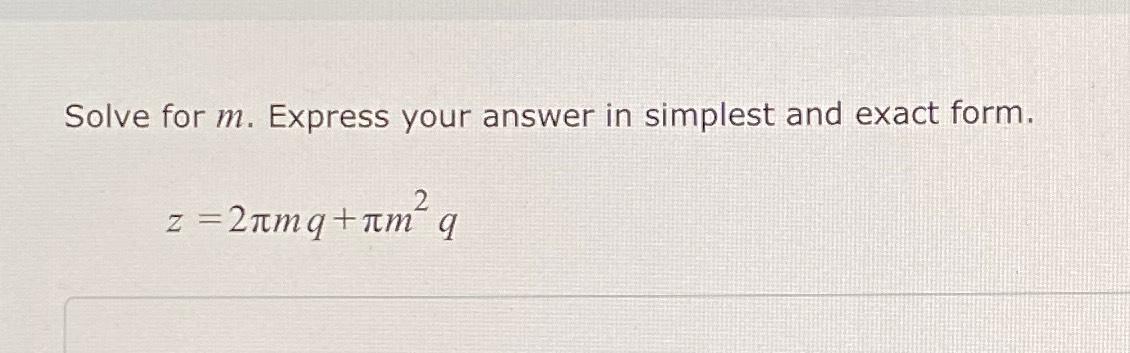 Solved Solve for m. ﻿Express your answer in simplest and | Chegg.com