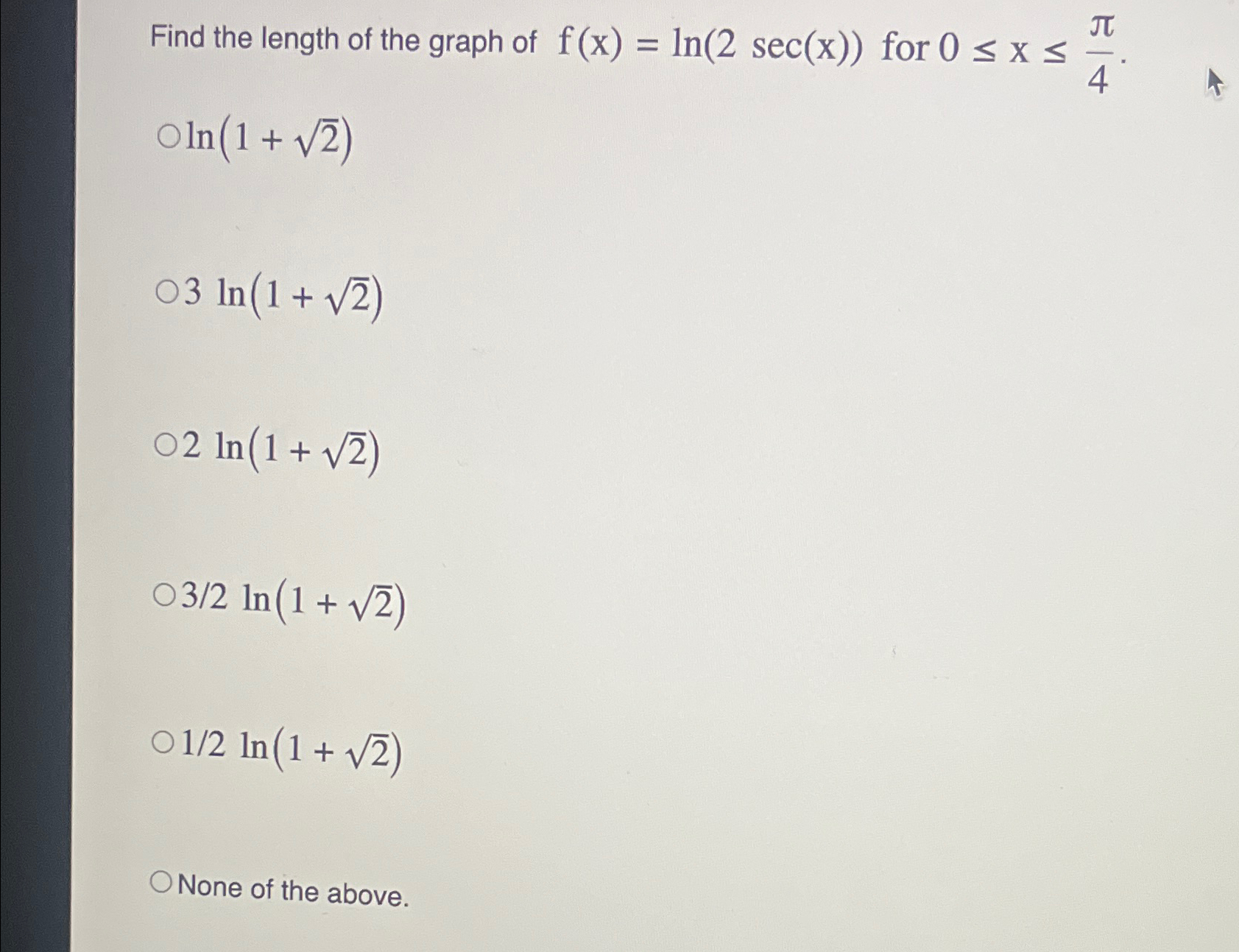 Solved Find the length of the graph of f(x)=ln(2sec(x)) ﻿for | Chegg.com