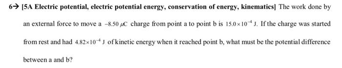 Solved 6→ [5A Electric potential, electric potential energy, | Chegg.com