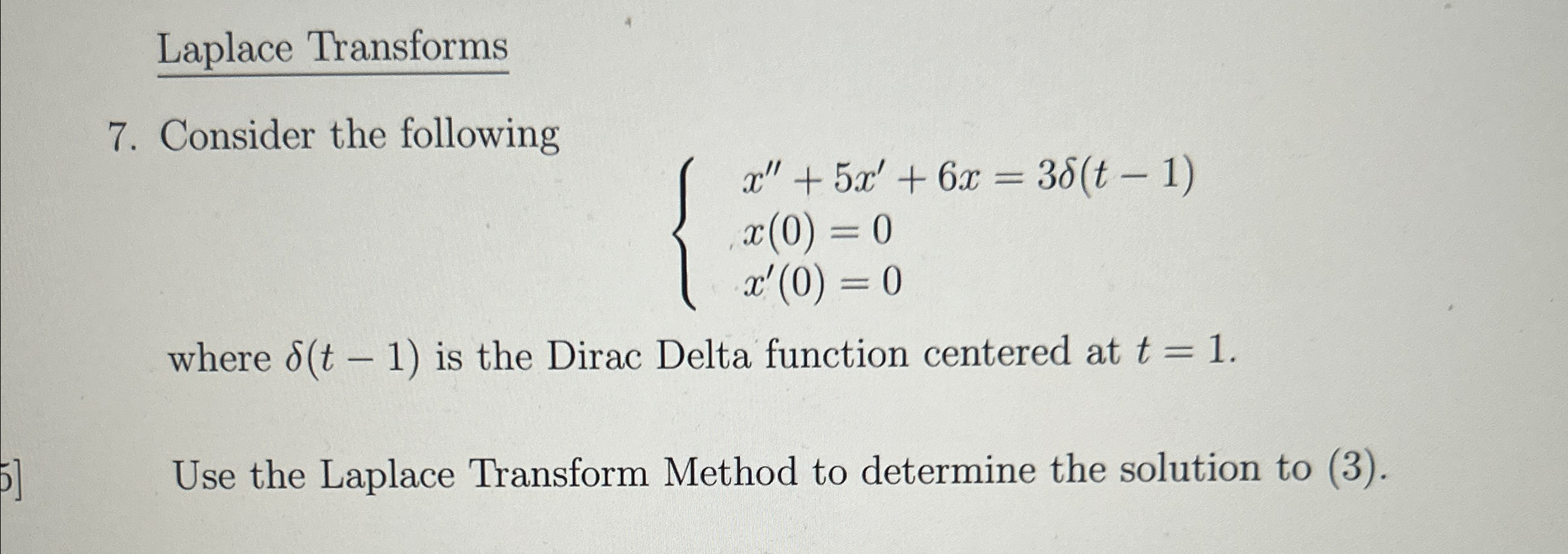 Solved Laplace Transforms7. ﻿Consider the | Chegg.com